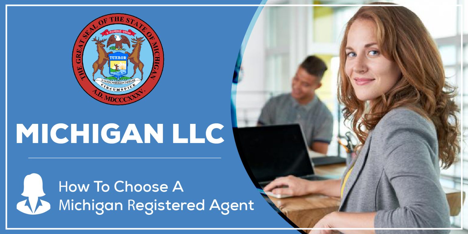 Michigan Registered Agent | 3 Ways to Appoint your LLC Agent