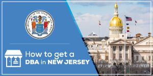 New Jersey DBA | Register Alternate Names for Your Business