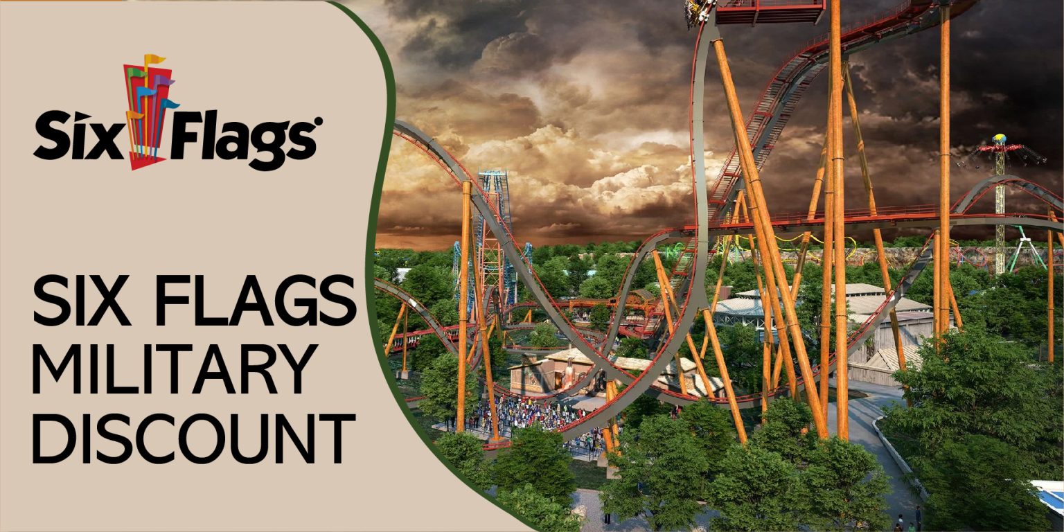 Six Flags Military Discount | Steps to Use the Discount