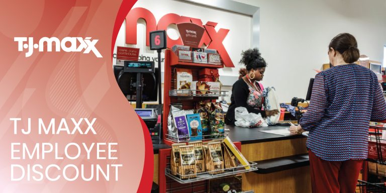 TJ Maxx Employee Discount | Insider Updates For Exclusive Perks