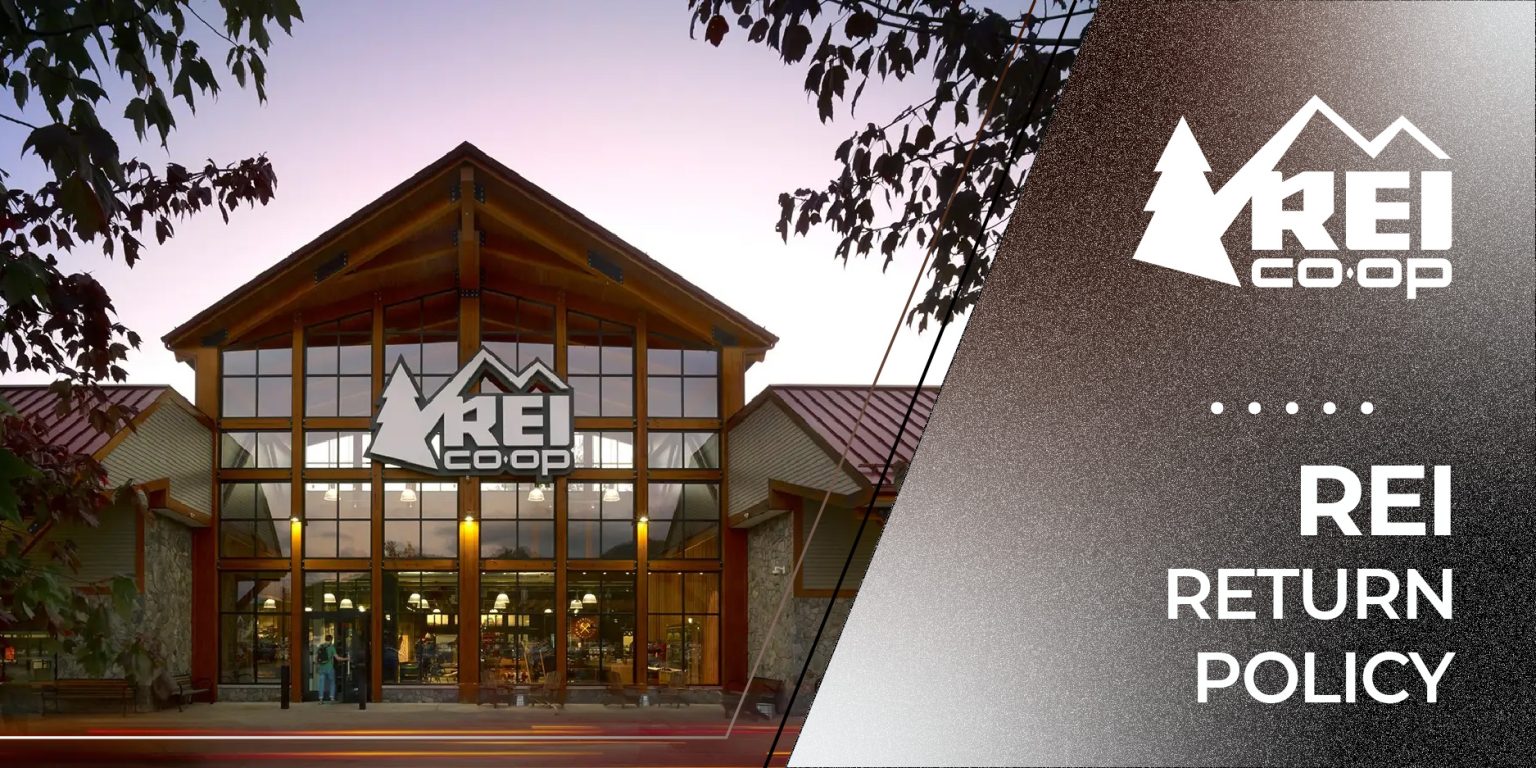 REI Return Policy | Easy Ways To Return Your Gears