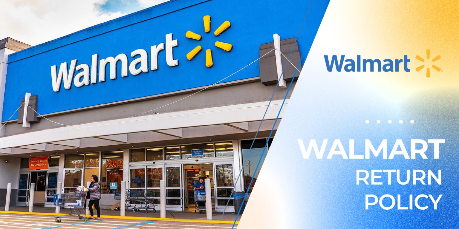 Walmart Return Policy | Essential Guide - Know Before You Return